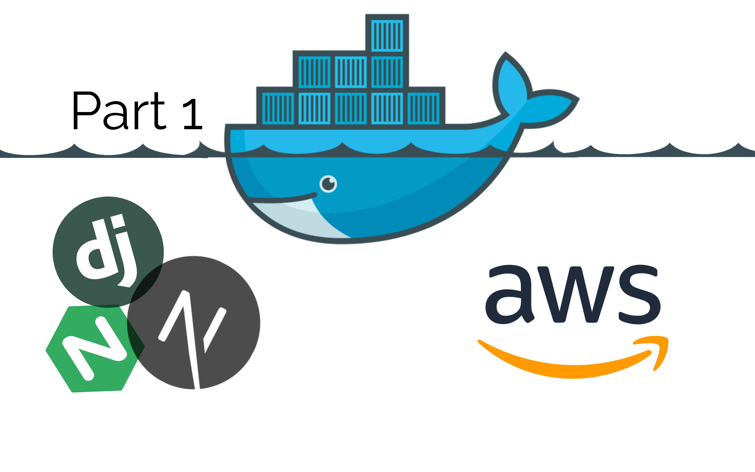 AWS - Docker, Django, NextJS, and NGinx Part 1